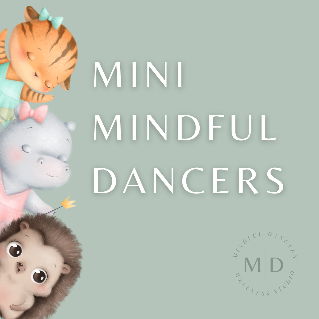 Mini Mindful Dancers – tagged "mini"